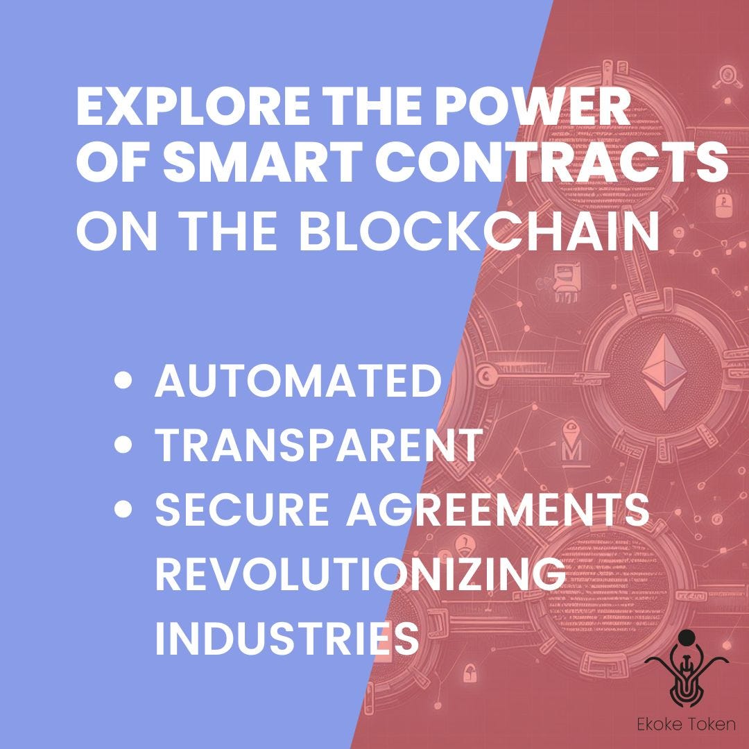 Unleashing the Potential: How Smart Contracts are Revolutionizing the Blockchain - EKOKEtoken ...