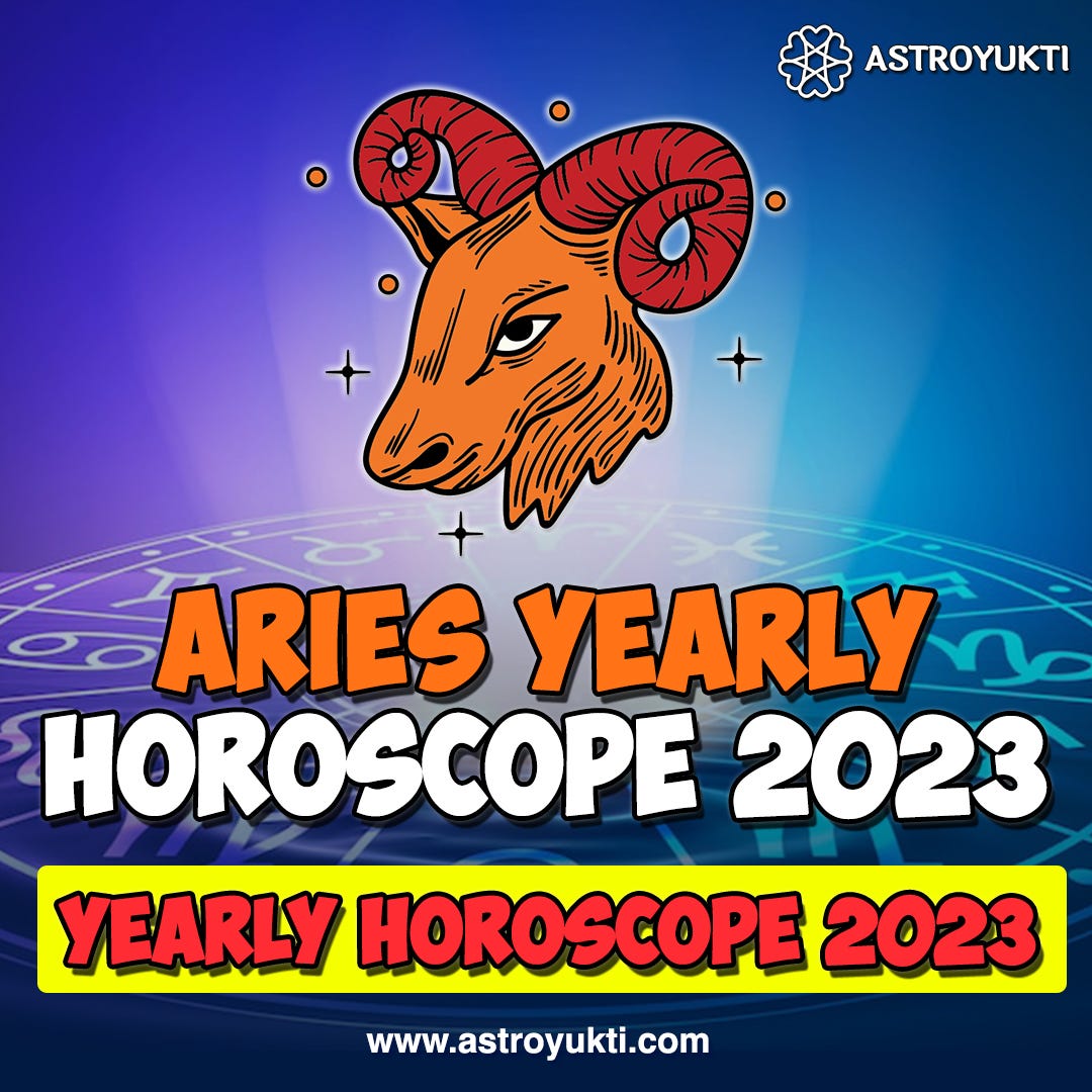 Aries Yearly Horoscope 2023 Get a detailed free online Aries Horoscope ...