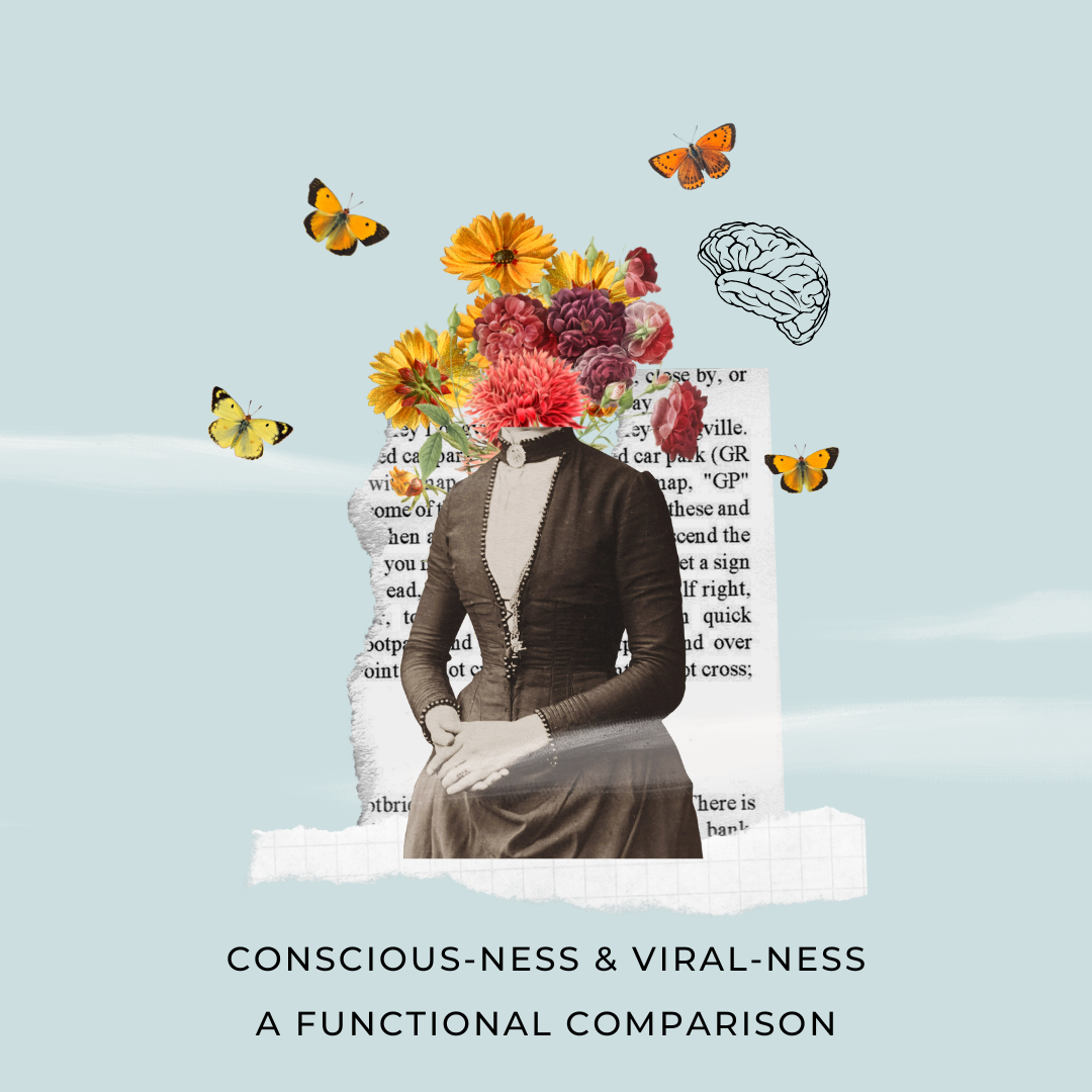 Conscious-ness and Viral-ness: A Functional Comparison | by RJ Sikes | Medium