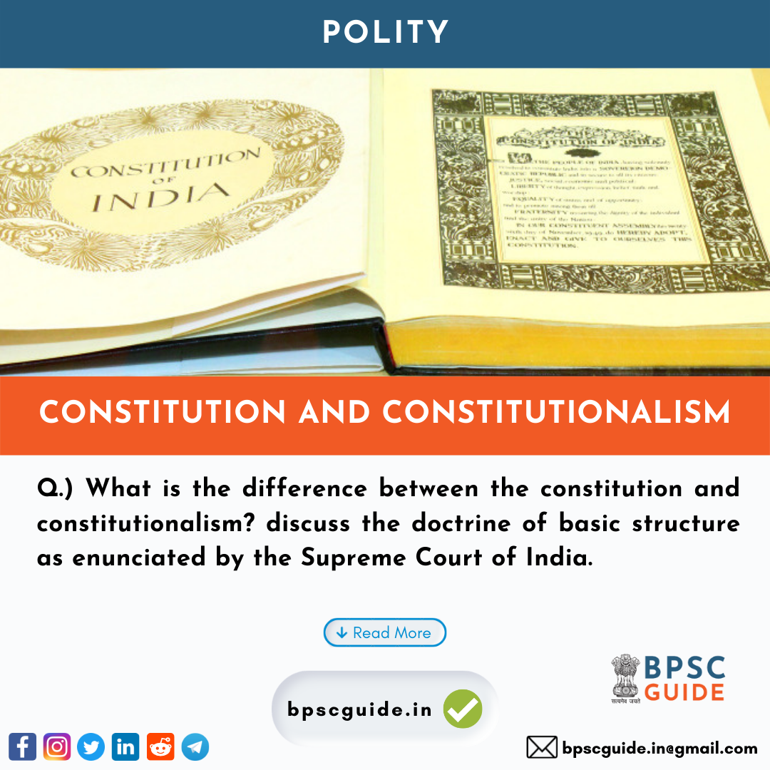 Q.) What is the difference between the constitution and constitutionalism? discuss the doctrine ...