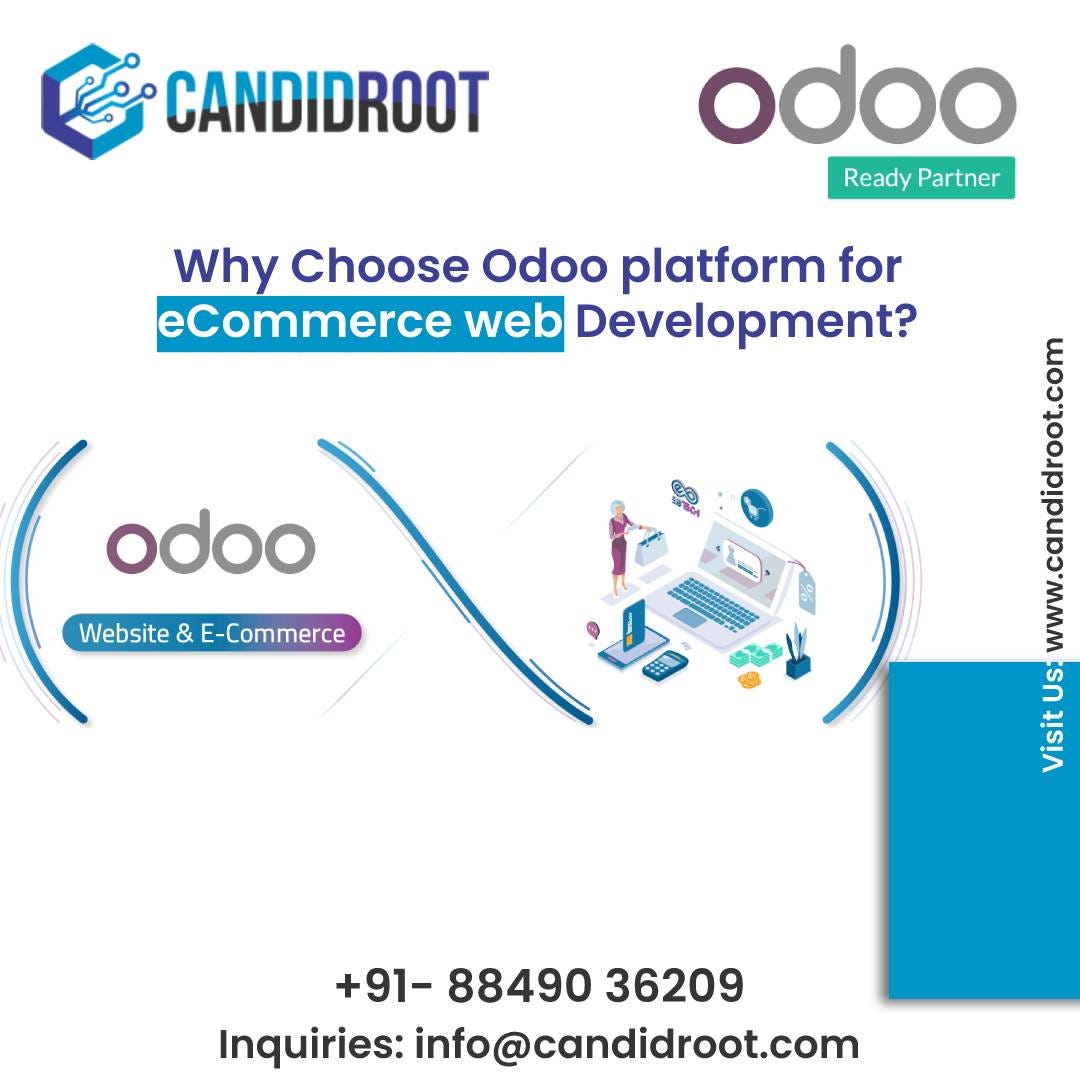 Why Choose Odoo Platform for eCommerce Development? - Candidroot ...