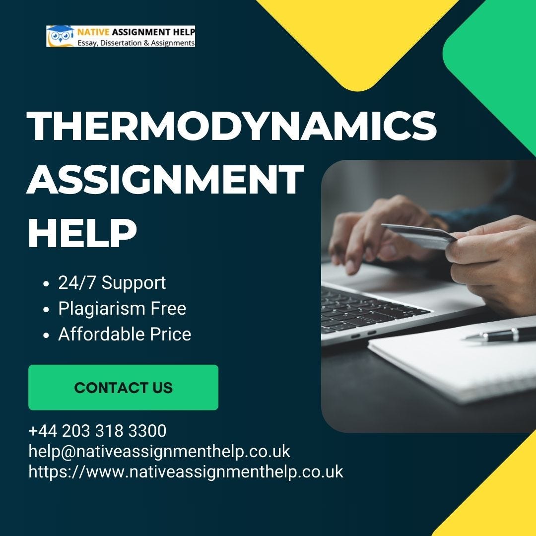 Expert Thermodynamics Assignment Help: Learning Physics Made Easy! | by Jackwalker | Jun, 2024 ...