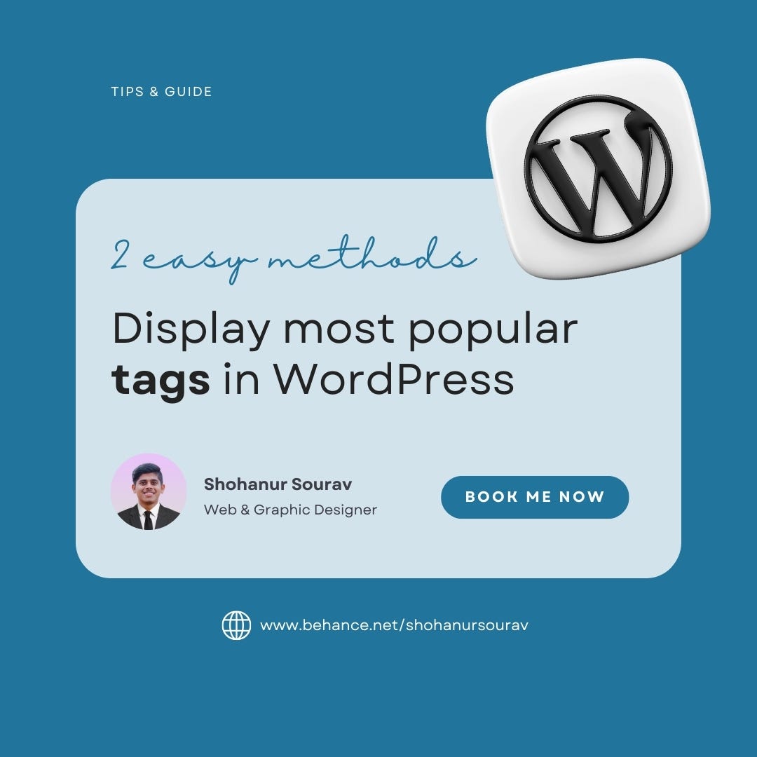 📌𝐇𝐨𝐰 𝐭𝐨 𝐃𝐢𝐬𝐩𝐥𝐚𝐲 𝐌𝐨𝐬𝐭 𝐏𝐨𝐩𝐮𝐥𝐚𝐫 𝐓𝐚𝐠𝐬 𝐢𝐧 𝐖𝐨𝐫𝐝𝐏𝐫𝐞𝐬𝐬 (𝟐 𝐄𝐚𝐬𝐲 𝐌𝐞𝐭𝐡𝐨𝐝𝐬) | by Shohanur Sourav | Medium