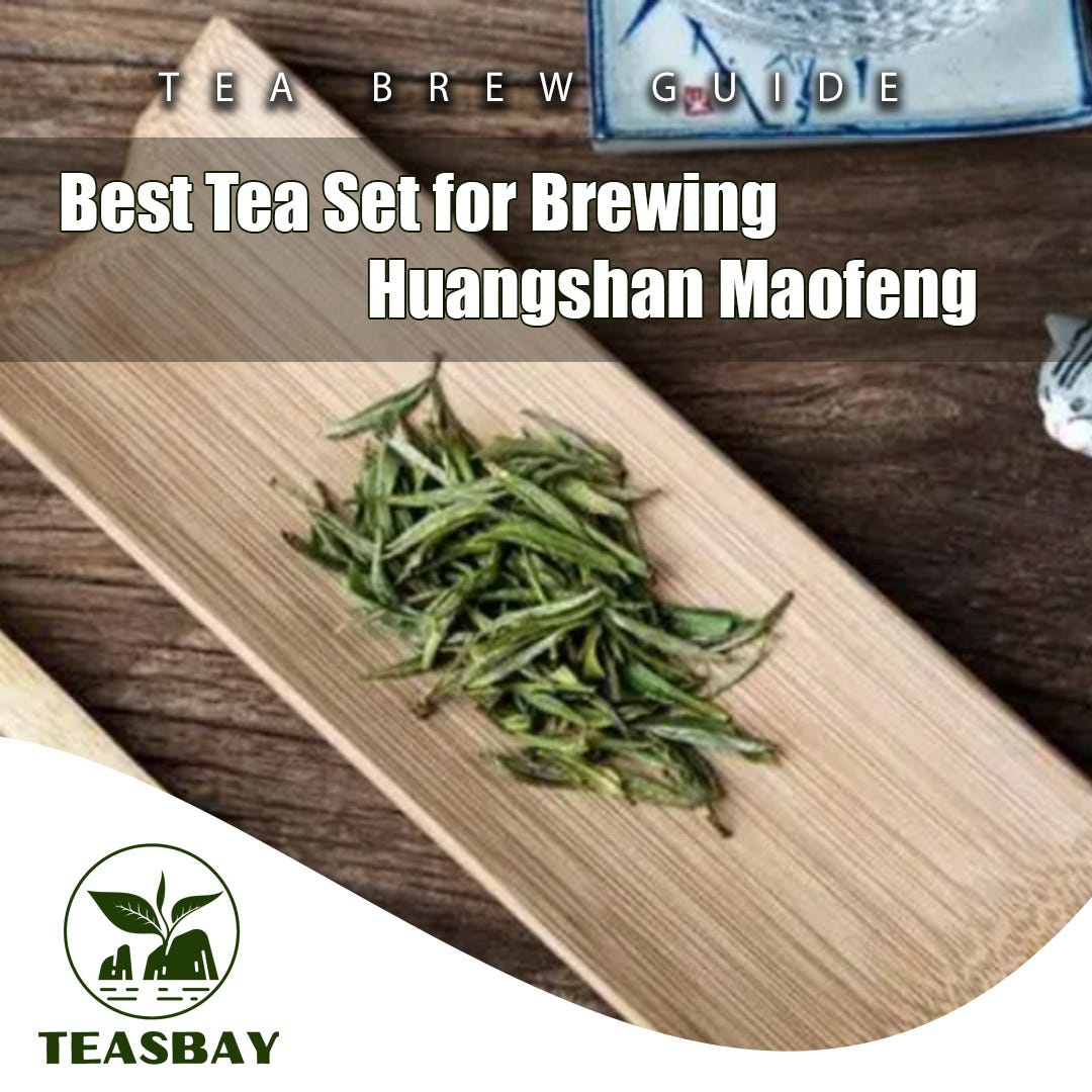 What Is The Best Tea Set For Brewing Huangshan Maofeng - Teasbay - Medium