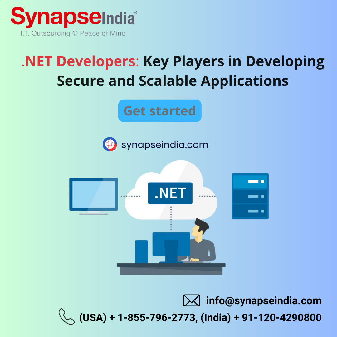 .NET Developers: Key Players in Developing Secure and Scalable Applications - SynapseIndia - Medium