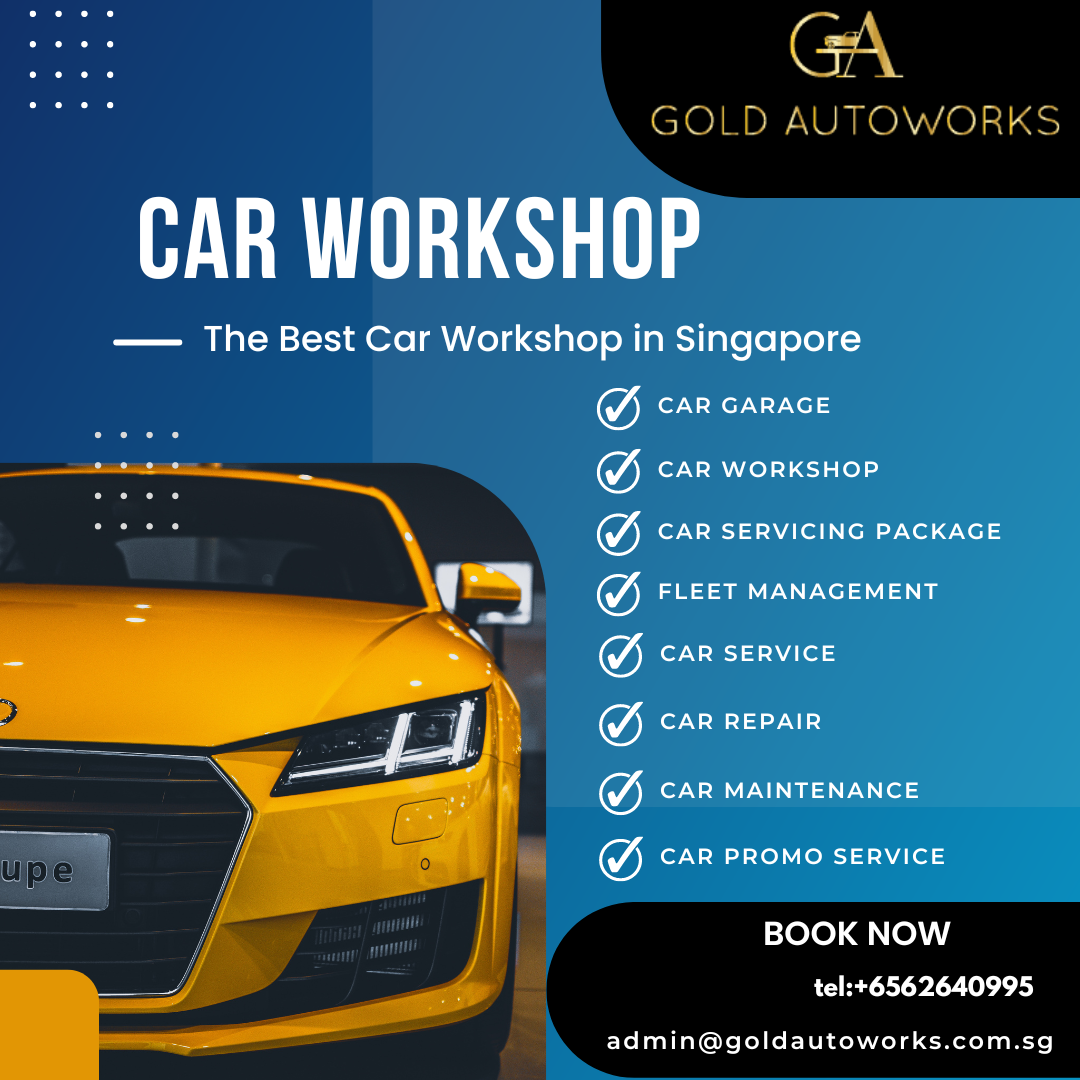 The best car workshop in Singapore | Gold Autoworks - Gold autoworks ...