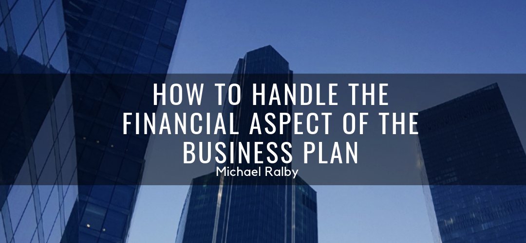 How To Handle The Financial Aspect Of The Business Plan | by Michael ...