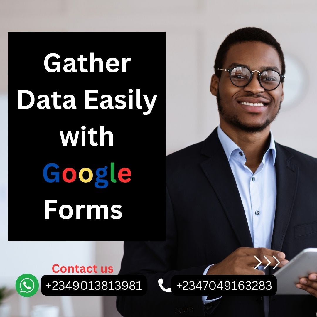 Gather Data Easily with Google Forms! | by Joshua Omotayo | Jun, 2023 ...