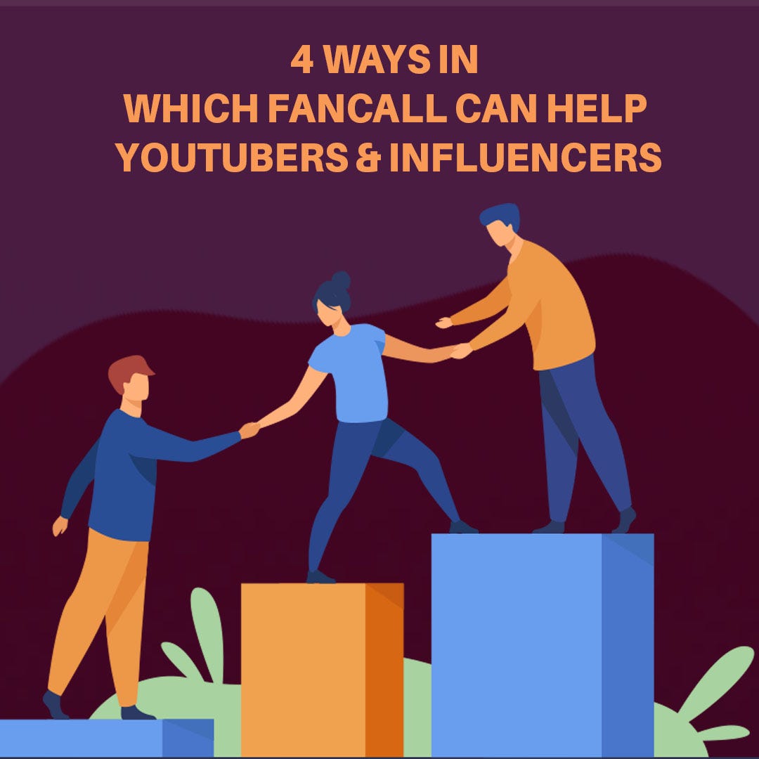 4 Ways in Which Fancall Can Help YouTubers & Influencers | by Fancall ...