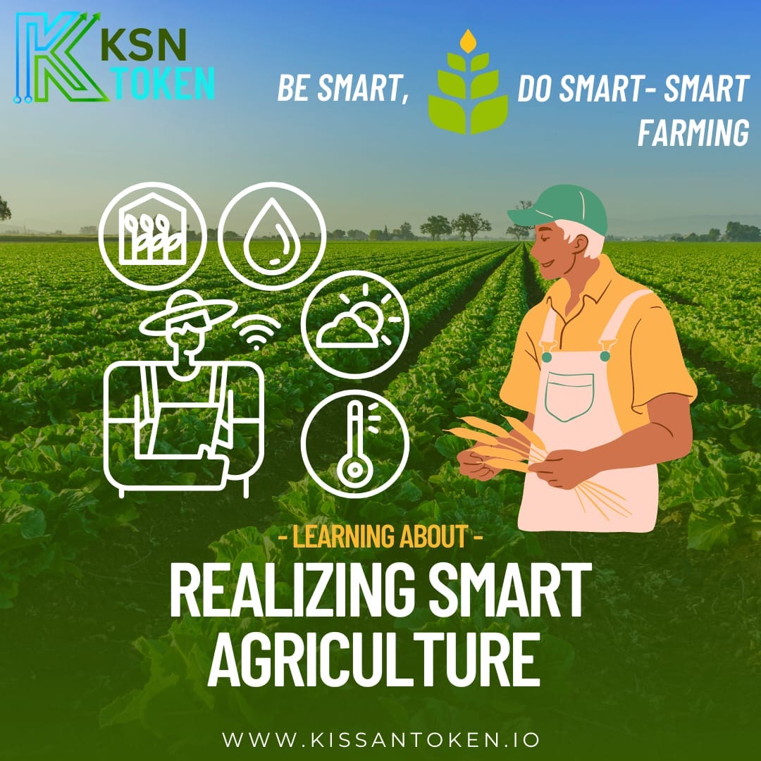 Be Smart, Do Smart- Smart Farming | by KSN Token | Medium