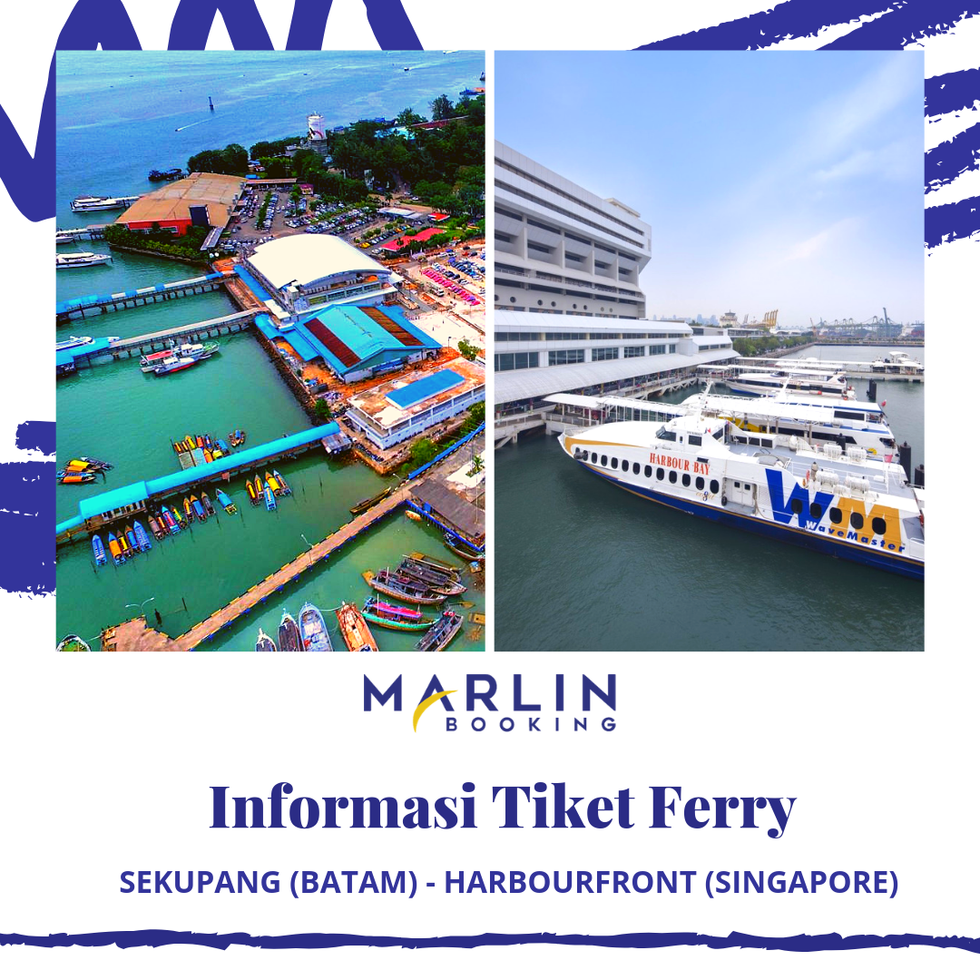 Informasi Tiket Ferry Dari Sekupang ke Harbourfront | by Marlin Booking ...