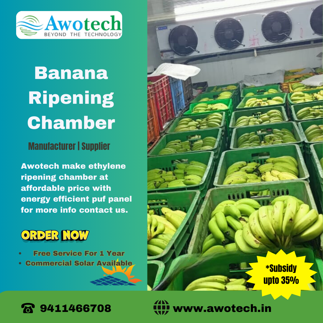 Banana Ripening Chamber Using Ethylene Gas | Dr Hemendra Yadav| Awotech ...