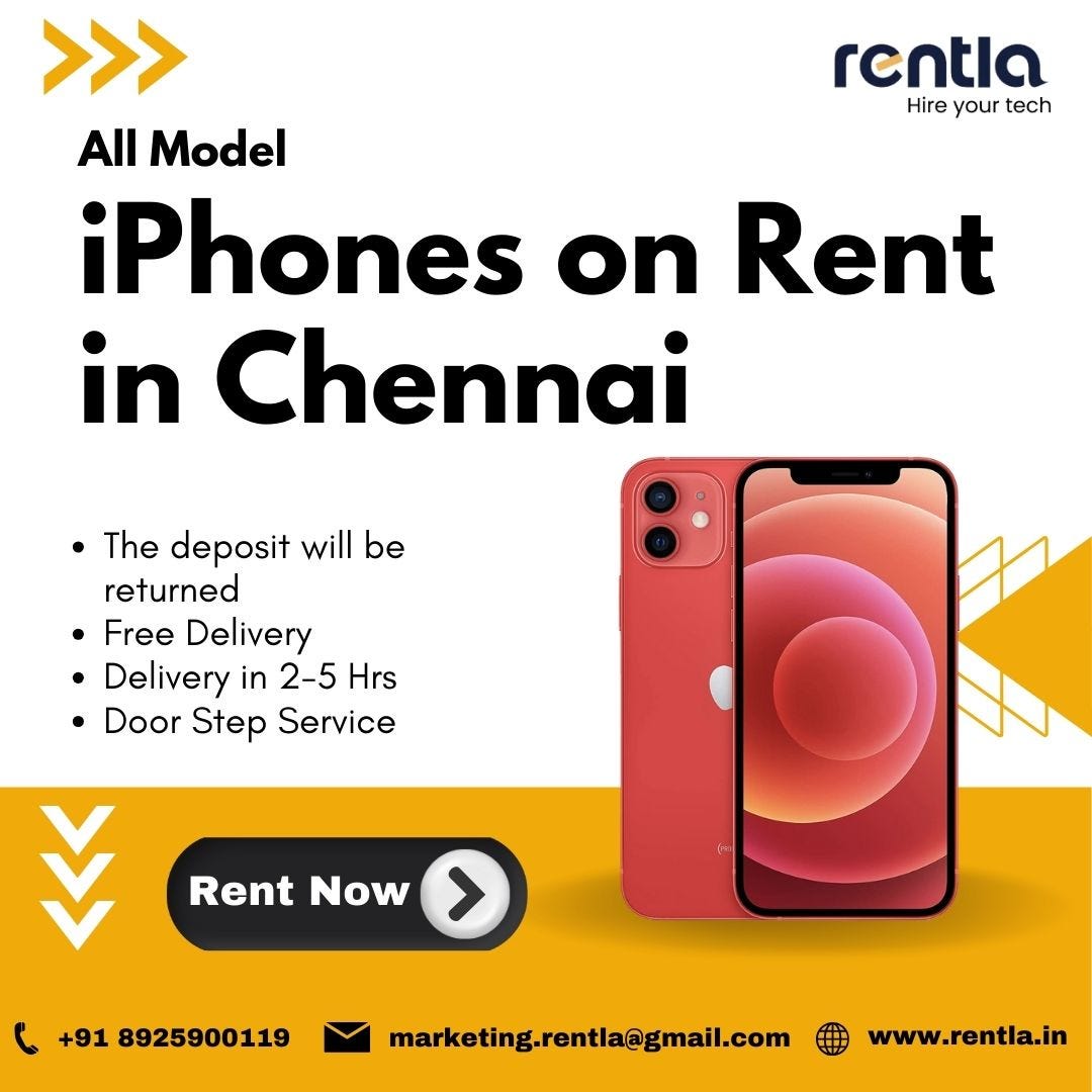 Get the Latest Model iPhones for Rent in Chennai Now! | by Rohitheucto ...