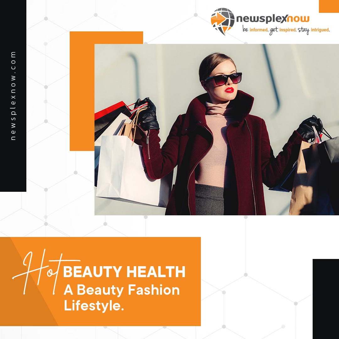 Hot Beauty Health - A Beauty Fashion Lifestyle Blog | by NewsplexNow ...