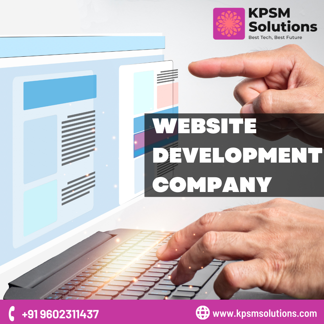 Web Development Company in Mohali - Kpsmsolutions - Medium