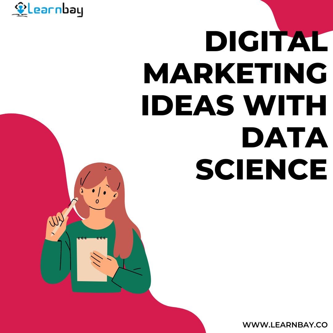 ata sTop 8 Digital Marketing Ideas with Data Science | by Rajeshwari ...