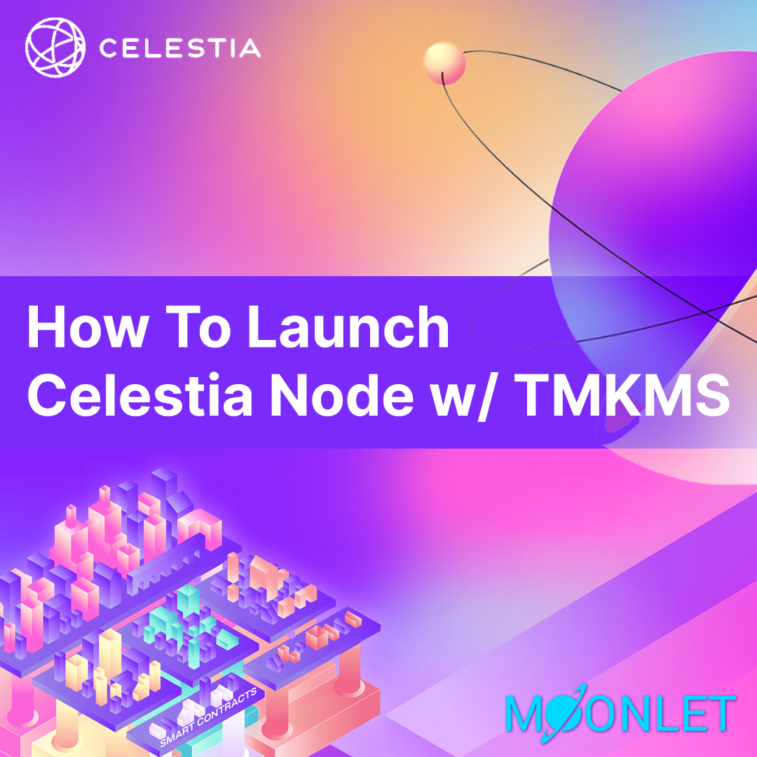 Setting Up a Celestia Validator Node Using TMKMS | by Calin Tatar | TIEXO Talks