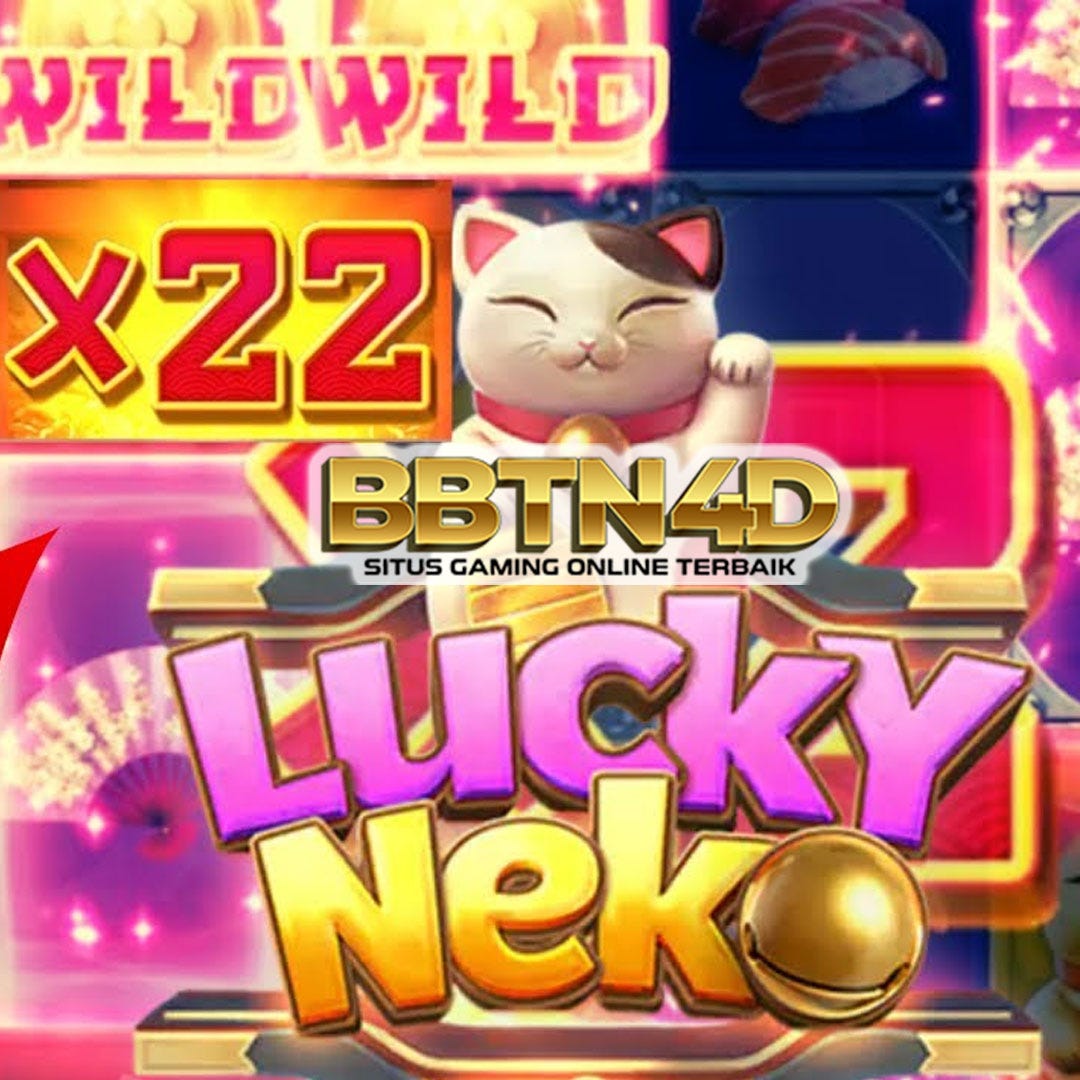 BBTN4D Pola Slot Gacor Lucky Neko Gampang Menang | by BBTN4D | Jan, 2024 | Medium
