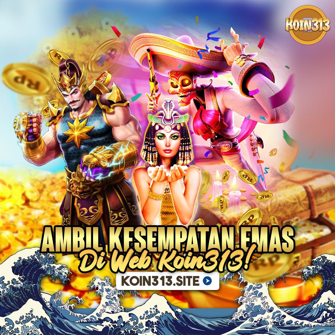 KOIN313 | Keuntungan Bonus Besar Di Koin313 Server Nexus Engine - ZeeKoin313 - Medium