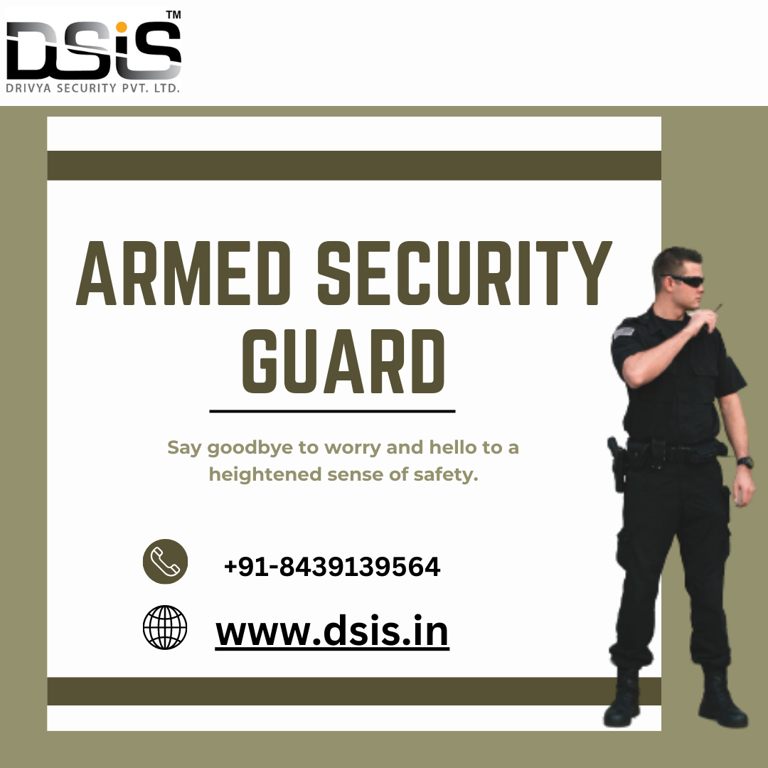 Your Protection with Our Best Armed Security Guards! - Drivya Security - Medium