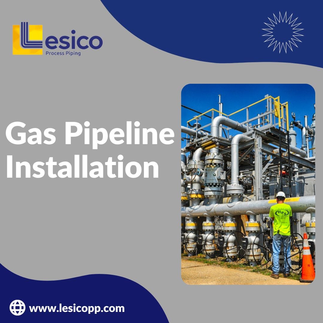 Gas Pipeline Installation Services | Lesico Process Piping - Lesicopp - Medium