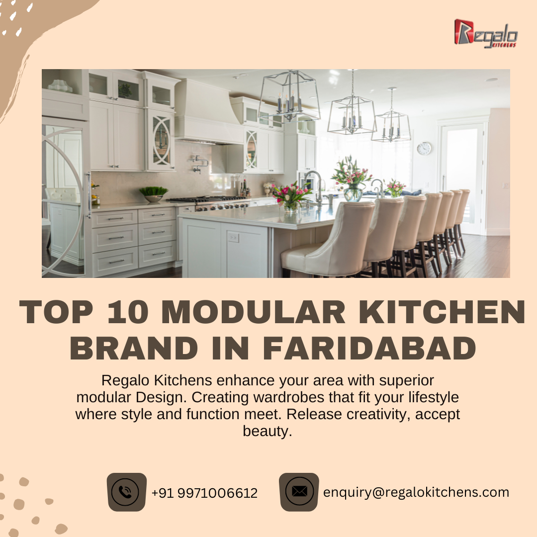 Top 10 Modular Kitchen Brand In Faridabad | Regalo Kitchens - Regalo ...