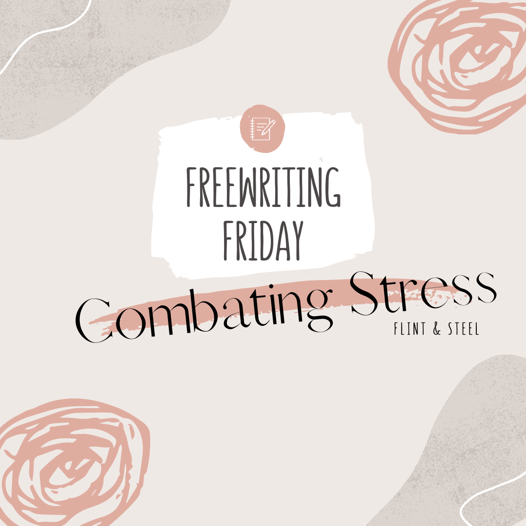 Freewriting Friday: Combating Stress | by Ellie Jacobson | Flint and ...
