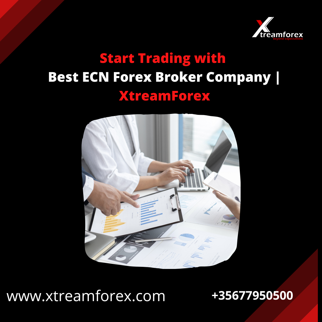 Start Trading with Best ECN Forex Broker Company | XtreamForex ...