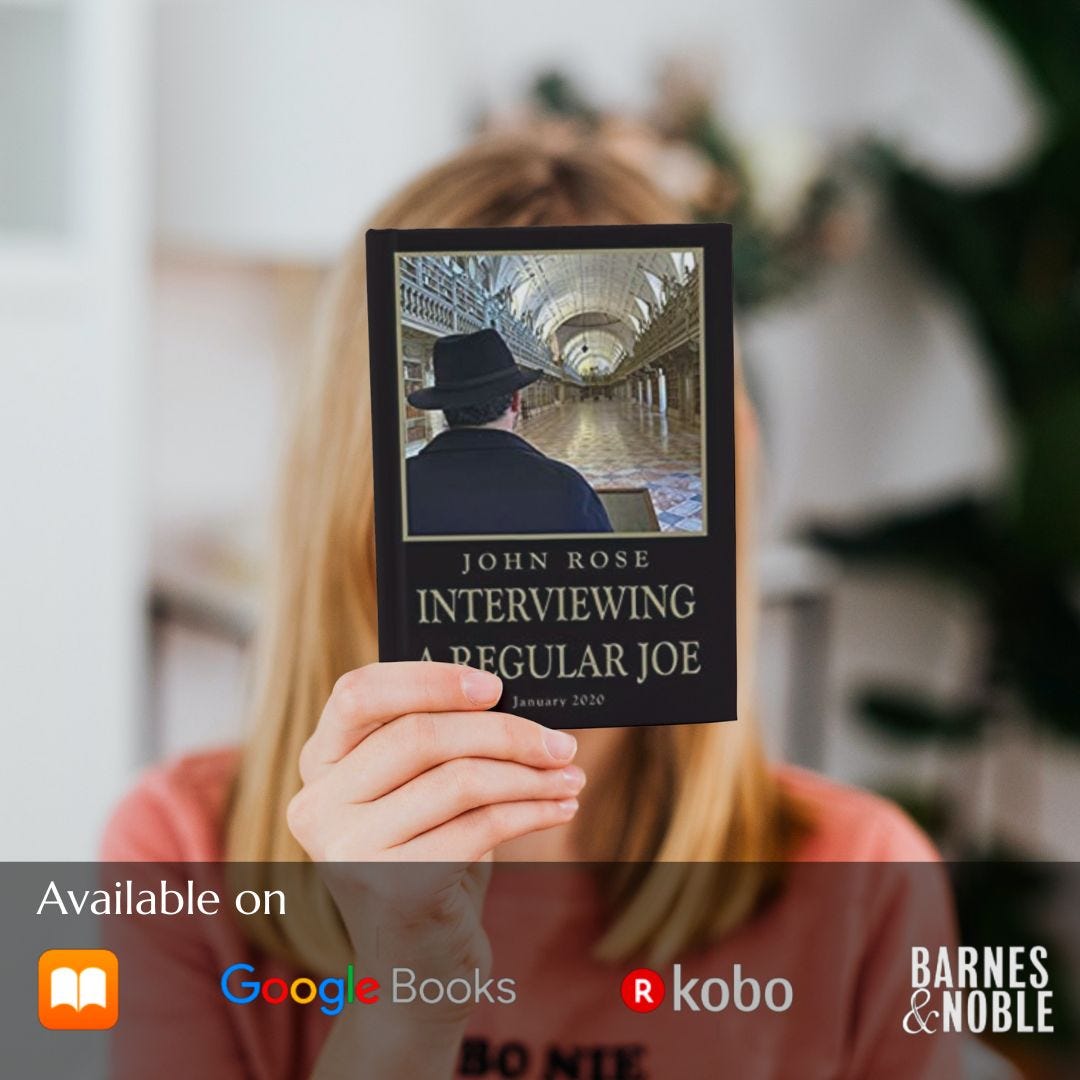 Interviewing a Regular Joe - John Rose - Medium