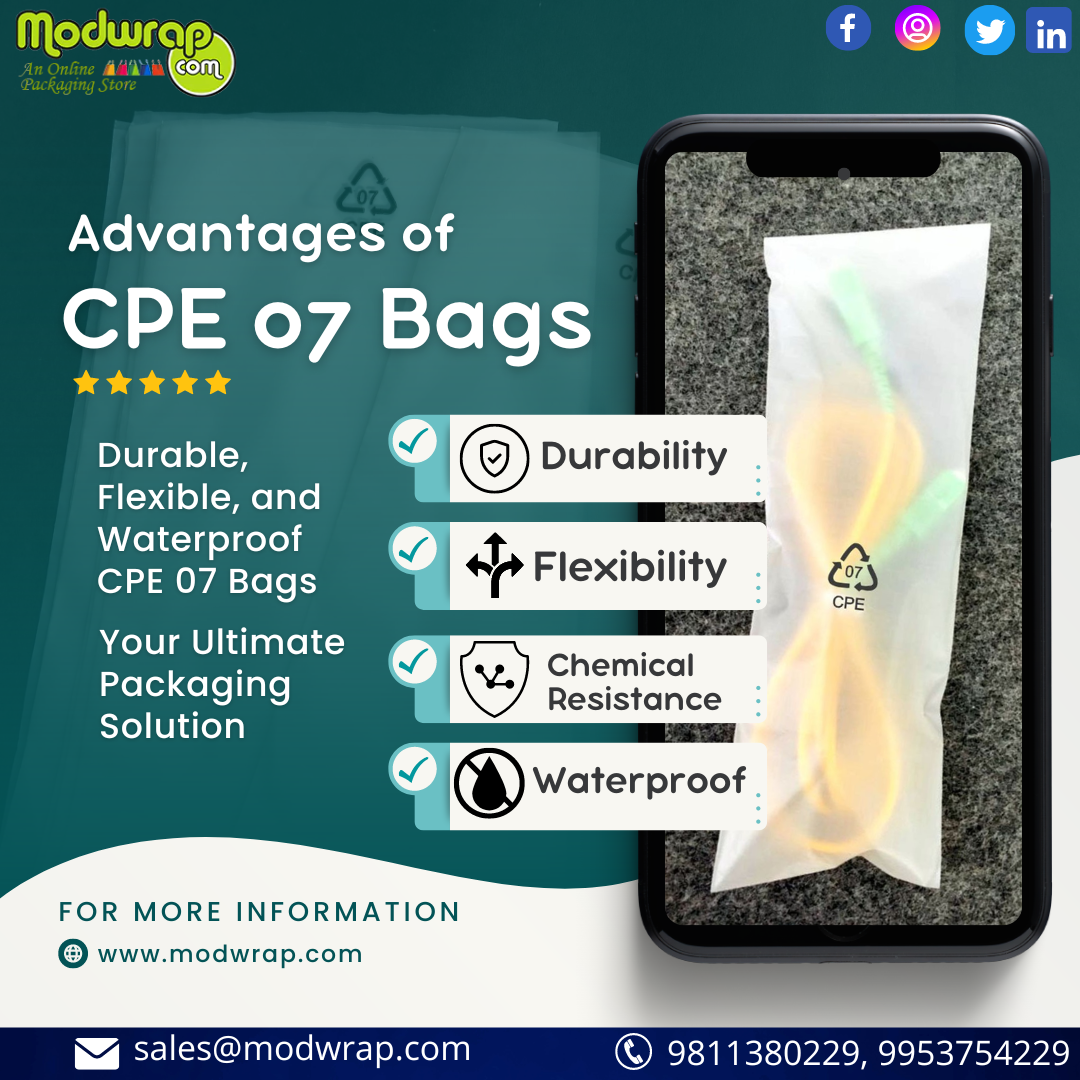 The Advantages of CPE 07 Bags. CPE 07 bags offered by Modwrap are a ...