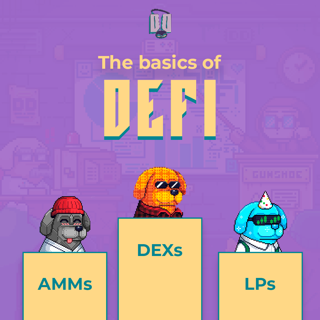 Muttley’s Week 68: The Basics of DeFi - DEXs, AMMs, and LPs | by Divine Dogs | Medium