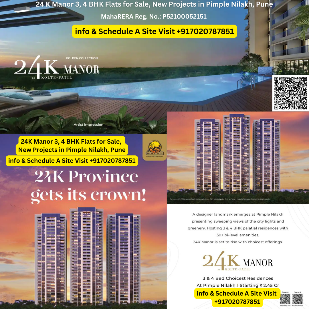 24K Manor 3 & 4 BHK Flats for Sale, New Projects in Pimple Nilakh, Pune ...