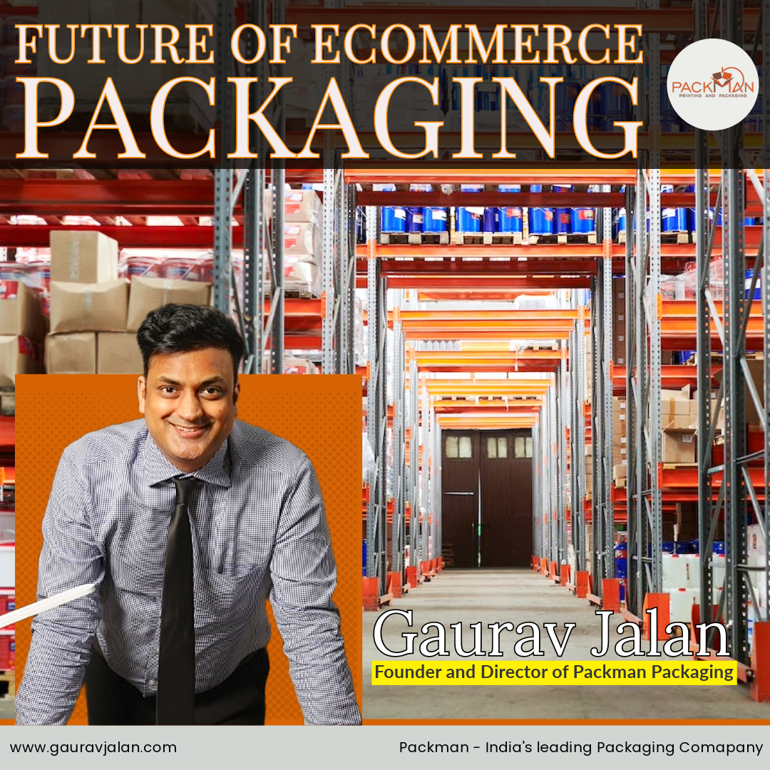 The Future of eCommerce Packaging — By Gaurav Jalan | by Packman ...