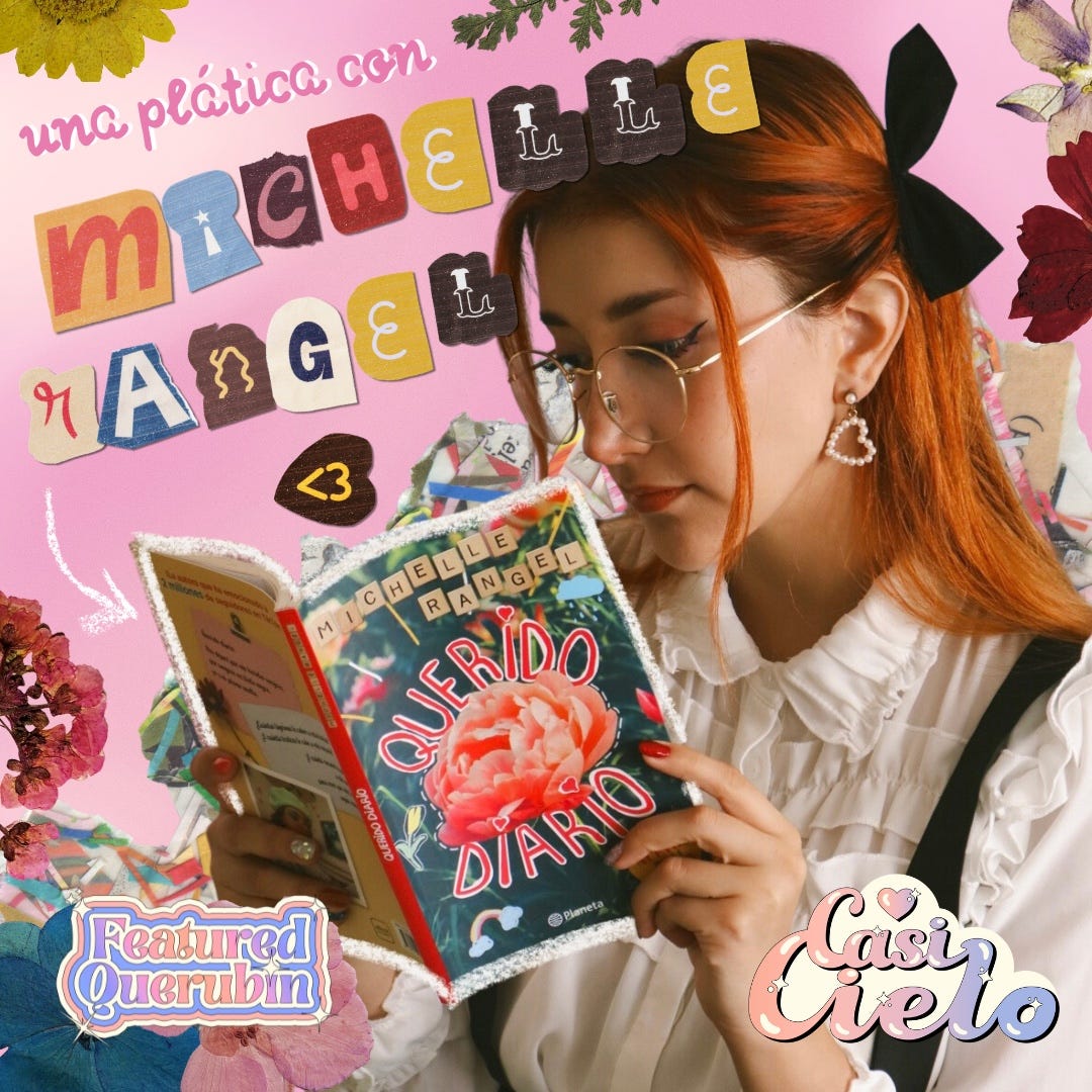 Una plática con Michelle Rangel – Querido Diario | by Casi Cielo | Medium