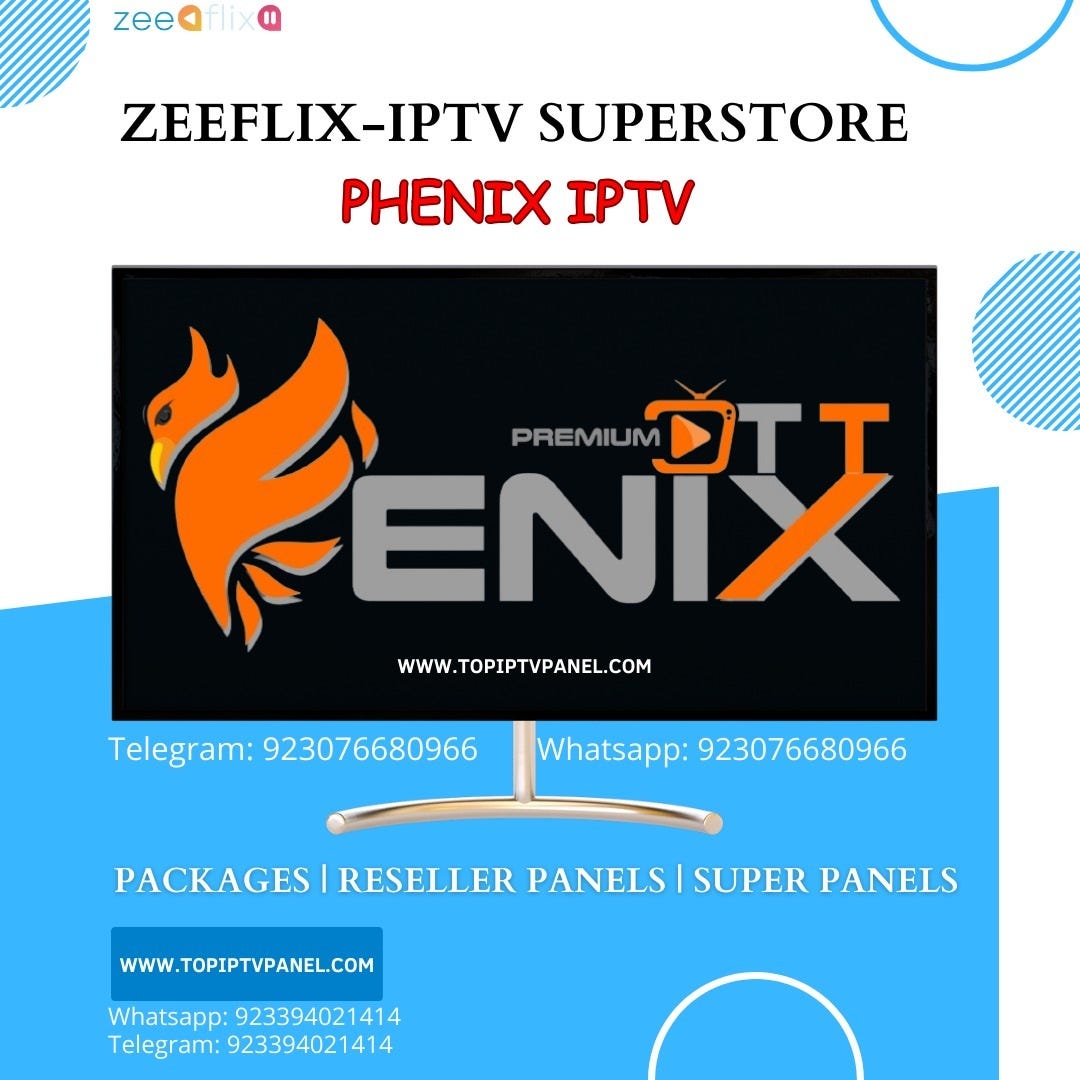 HIGH IPTV PANEL | HIGH OTT | PHENIX IPTV PANEL | ZEEFLIX IPTV PROVIDER ...