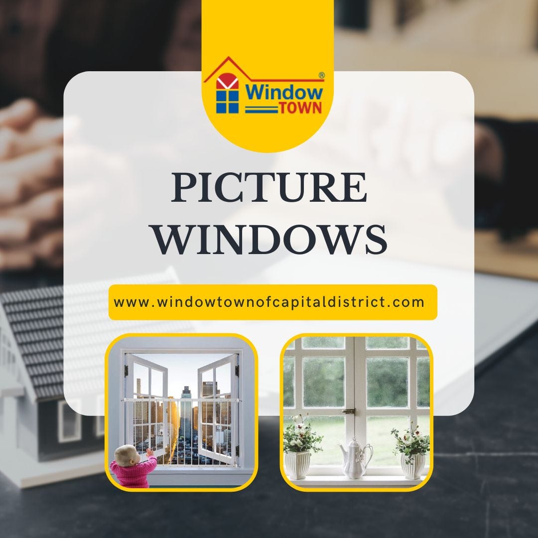 Get Premium Picture Windows with a Lifetime Guarantee — Window Town of ...