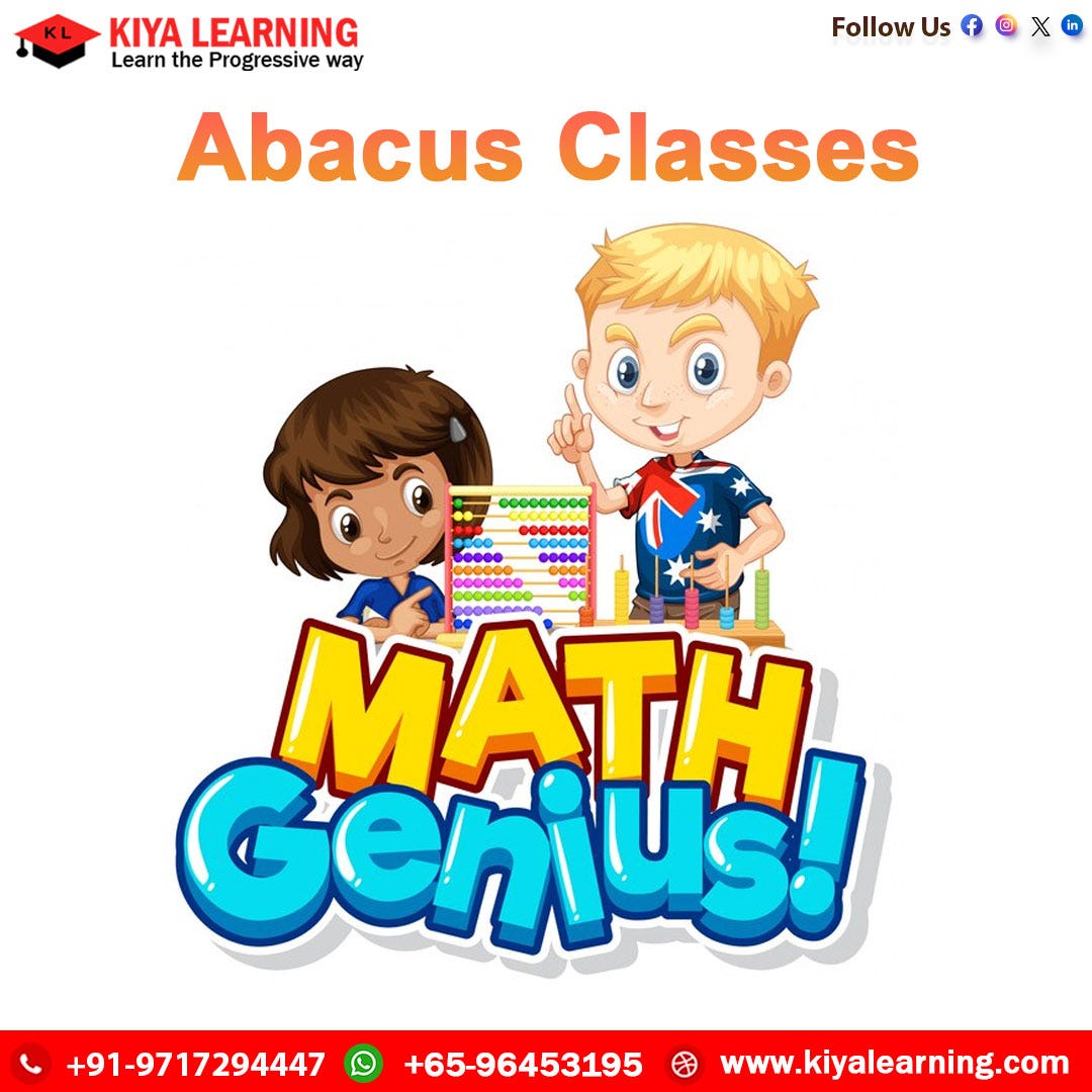 Spark Young Minds in Australia: Why Kiya Learning Abacus Classes Ignite ...
