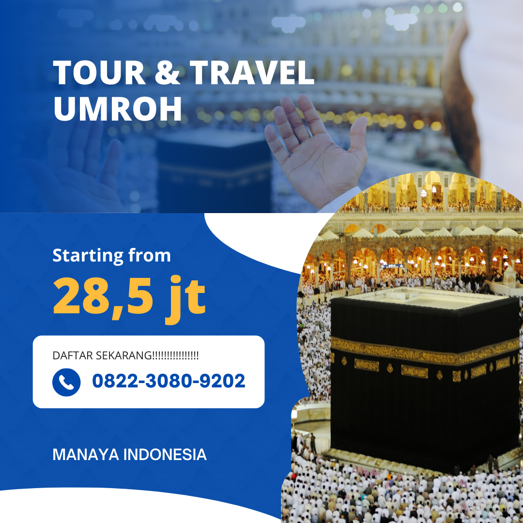 WA 0822–3080–9202, Paket Hemat Perjalanan Umroh 2024 di Pasuruan - Manaya Agen Travel Umroh - Medium