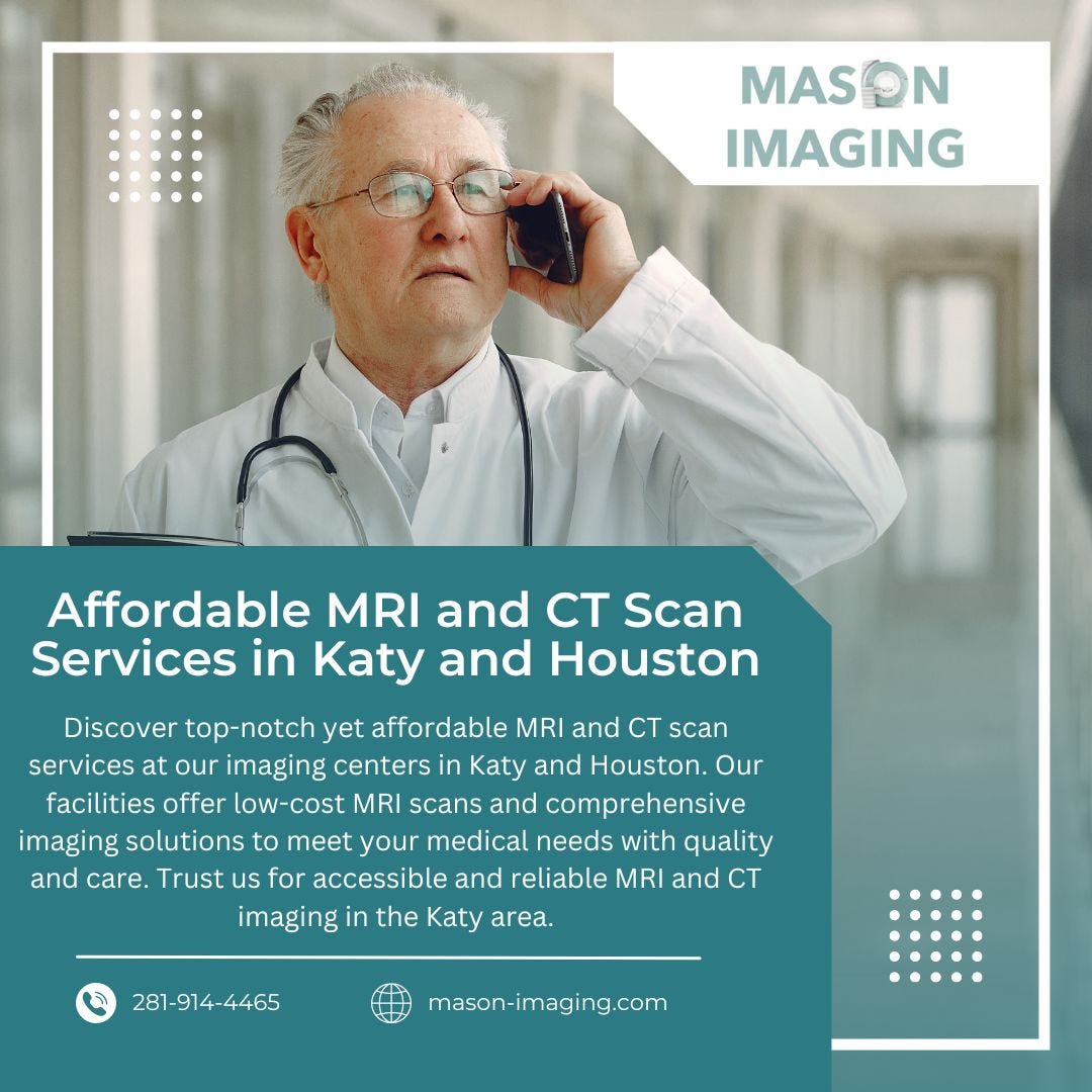 Affordable MRI and CT Scan Services in Katy and Houston - Imagingmason - Medium