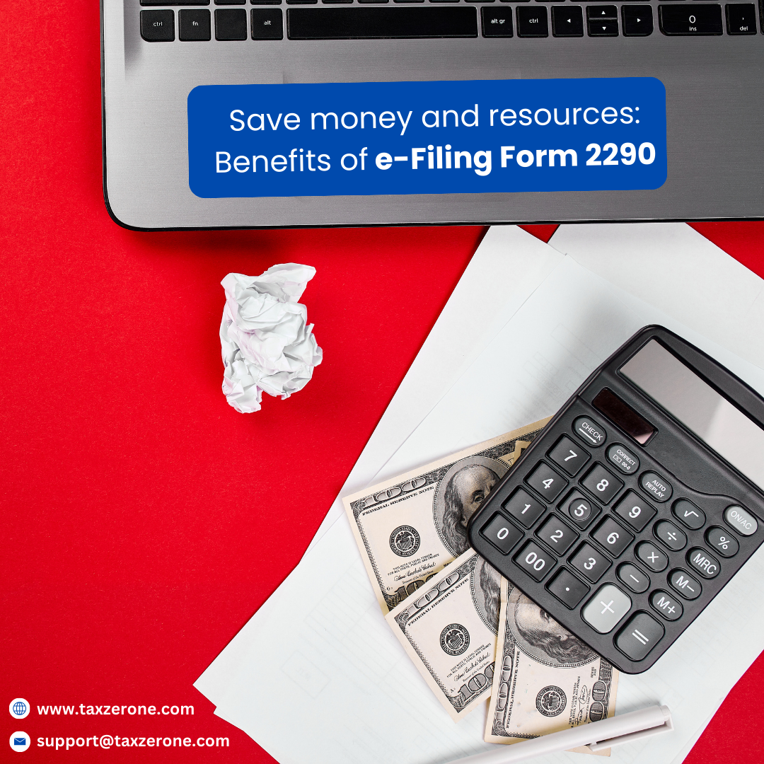 Save Money and Resources: Benefits of E-Filing Form 2290 | Medium