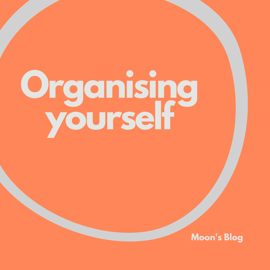 Organising yourself. The problem isn’t in resources but in… | by Moon's ...
