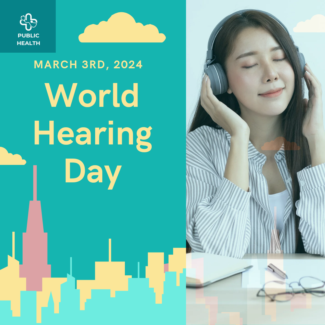 World Hearing Day (March 3). Promoting Auditory Wellness | by Public ...