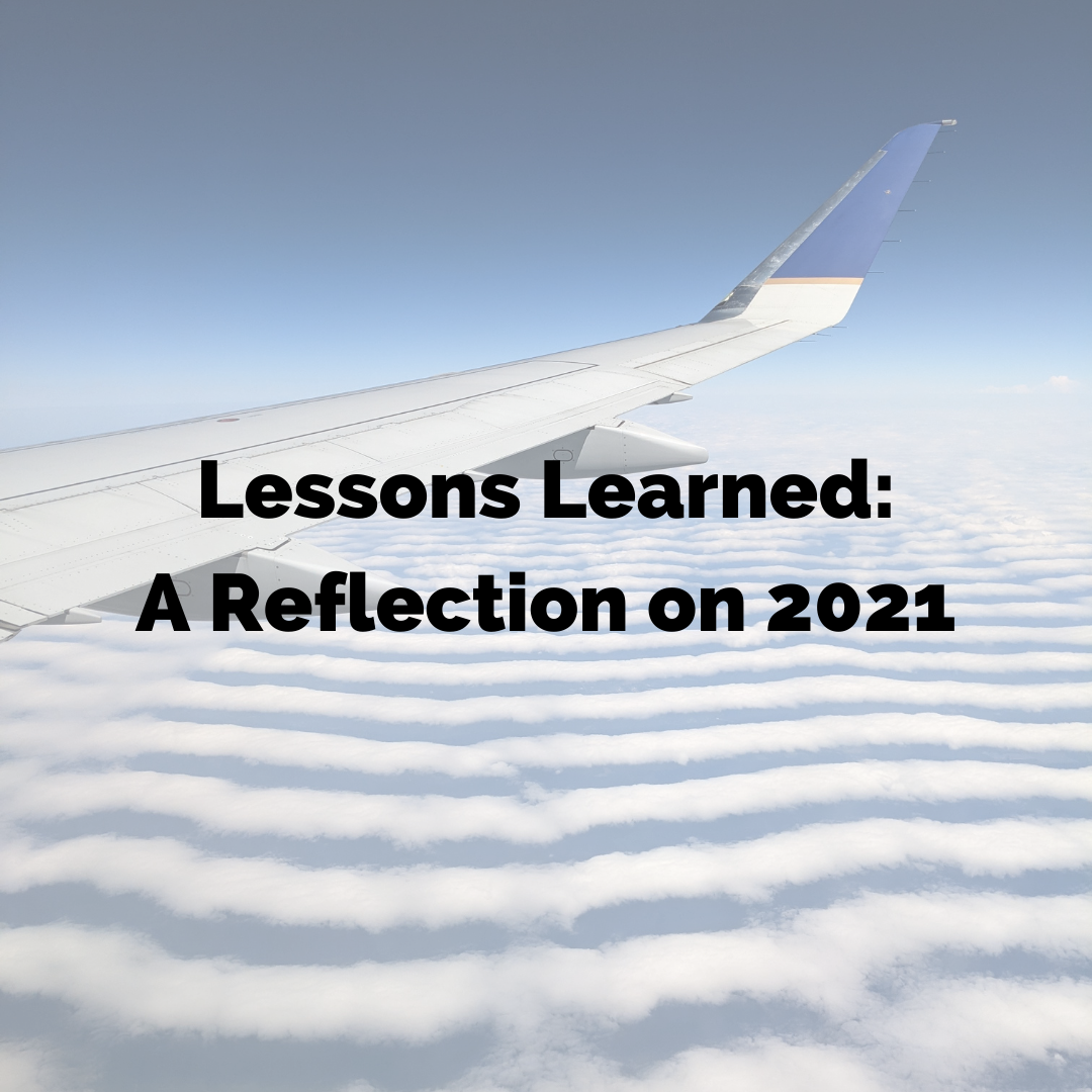 Lessons Learned: A Reflection on 2021 | by Anya Overmann | Medium