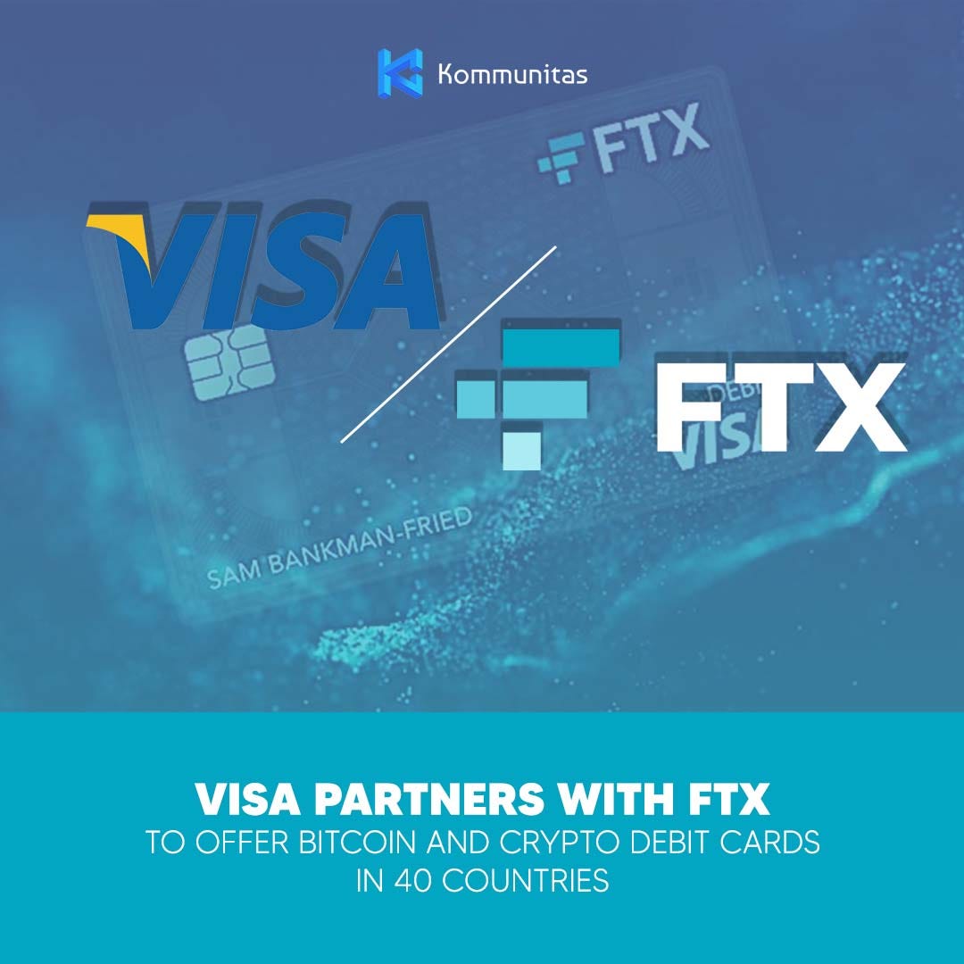 Visa Partners With FTX. Visa chose FTX as one of the world’s… | by Kommunitas Official | Medium
