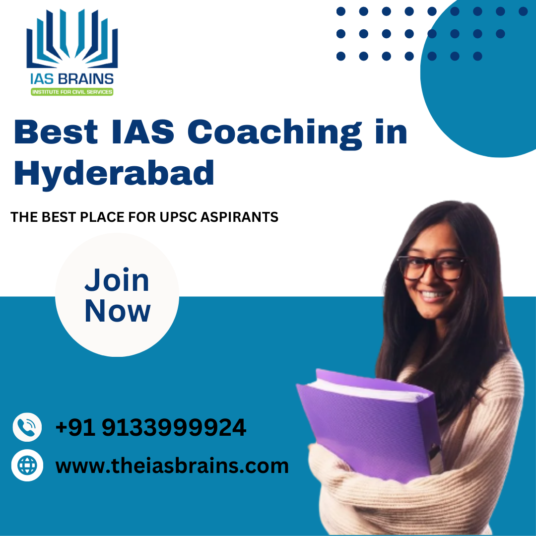 Best IAS Coaching in Hyderabad - IAS BRAINS - Medium