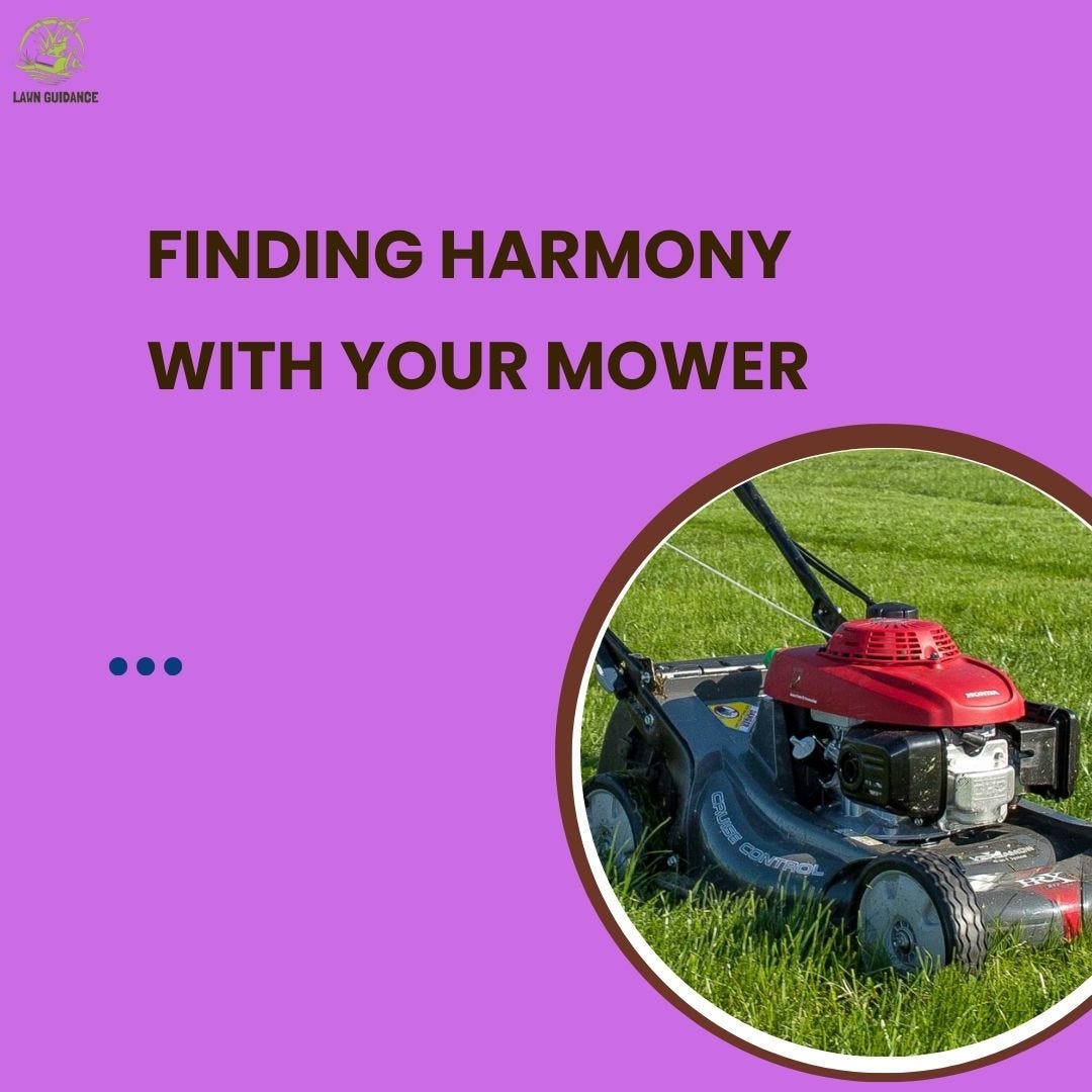 Finding Harmony with Your Mower - James M. Chew - Medium