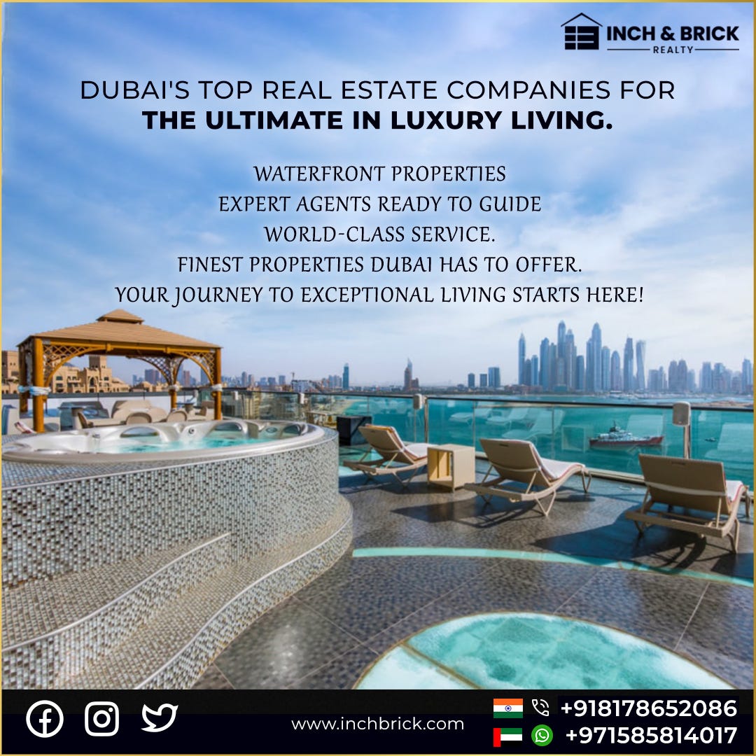 Leading the Way: The Best Real Estate Companies in Dubai - Aasira - Medium