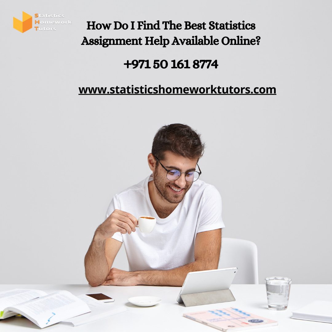 How Do I Find The Best Statistics Assignment Help Available Online? | by Statistics Homework ...