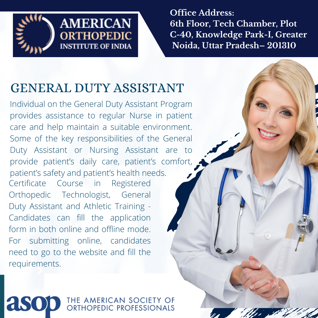 GENERAL DUTY ASSISTANT — AOI India - American Orthopedic Institute of ...