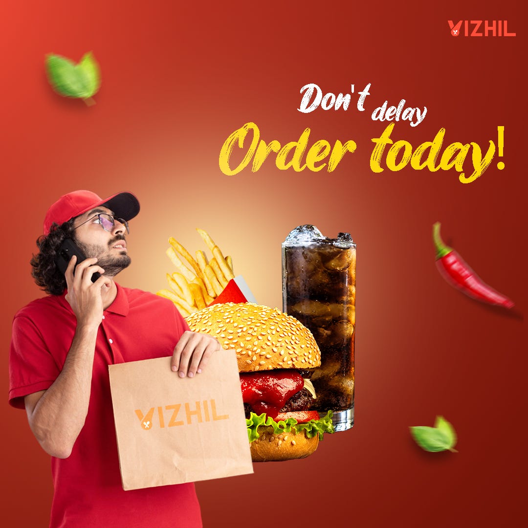 Don’t Delay, Make Your Online Order Today with Vizhil | by Food.vizhil ...